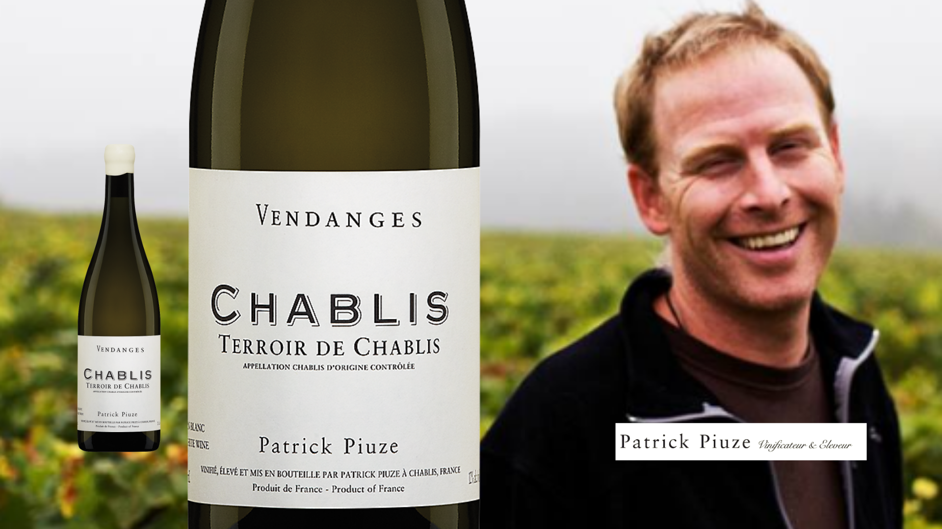 Chablis élégant et cristallin! Patrick Piuze, Terroir de Chablis ...