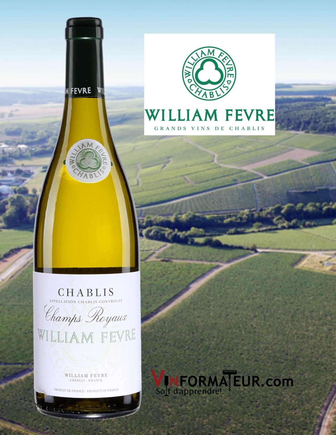 La pureté cristalline du Chablis, Champs Royaux, William Fèvre 2019 ...