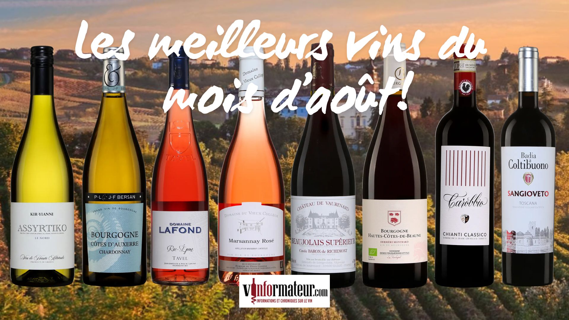 Les meilleurs vins blancs, rosés et rouges dégustés en août 2024 ...